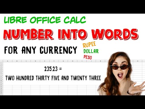 Convert Number into Words (Text, Currency) - LibreOffice Calc Tutorial