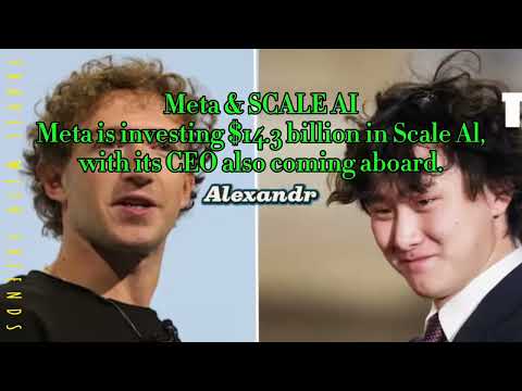 Meta is investing $14.3 billion in Scale Al, with its CEO also coming aboard.