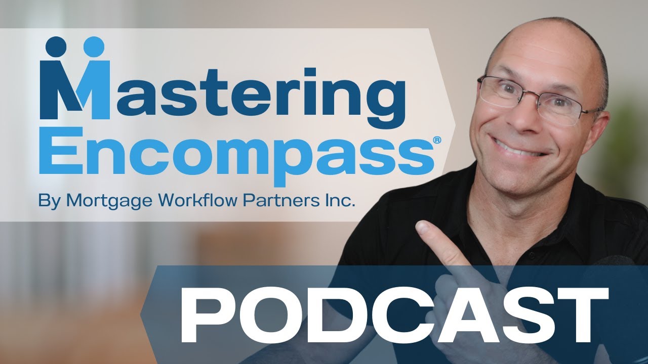 Underwriter Best Practices - Underwriting Like a Master in Encompass®