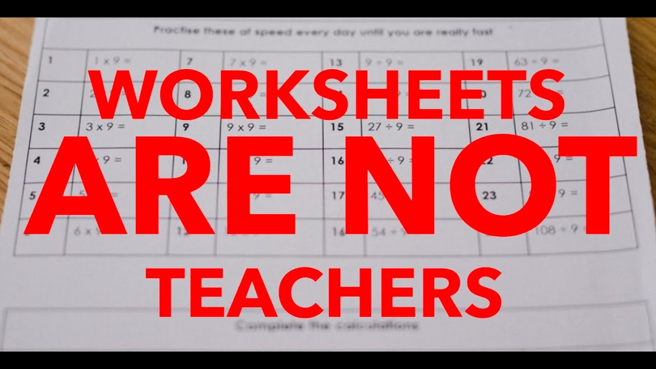 Worksheets ARE NOT Teachers
