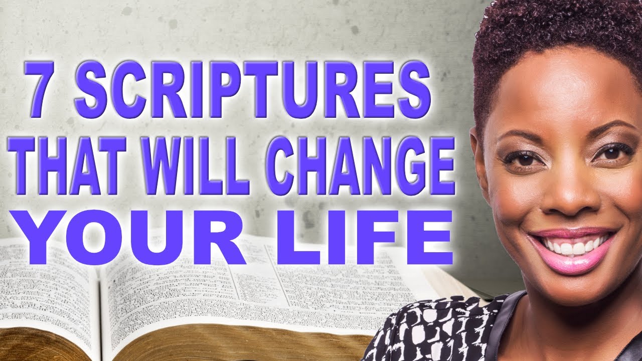 7 Bible Verses That Will Change Your Life Forever