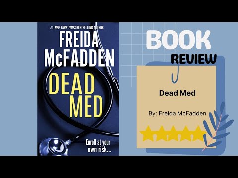 Dead Med by Freida McFadden: A Gripping Book Review