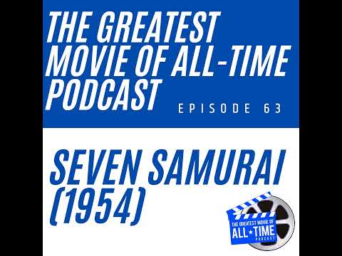Seven Samurai (1954)