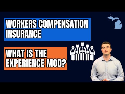 What Is The Experience Mod? Michigan Workers Compensation Insurance 101