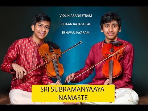 03 - Sri Subramanyaaya Namaste | Kambhoji Raagam | Vihaan & Eshwar Arangetram