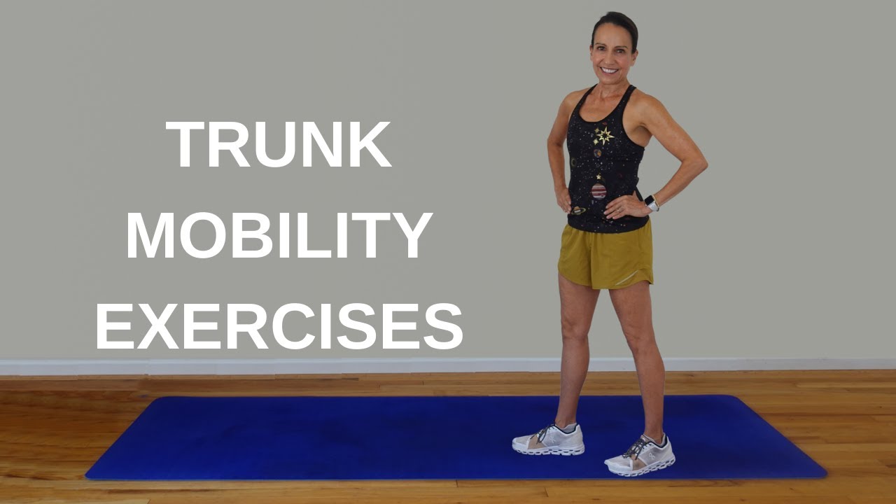 Trunk Mobility Exercises