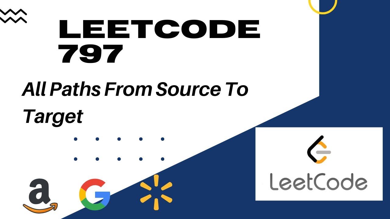 All Paths From Source to Target | Leetcode 797 | DFS | Backtracking