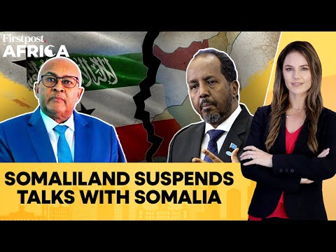 Somaliland Cuts Off Formal Peace Negotiations with Somalia | Firstpost Africa | N18G