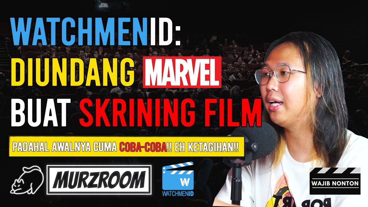 WatchmenID: Berawal Iseng Sampai Diundang MARVEL Untuk Skrining Film di Luar Negeri!
