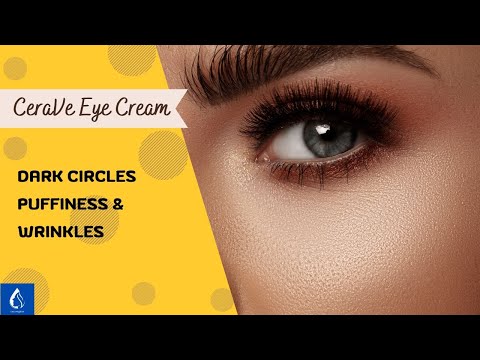 CeraVe Eye Cream for dark circles, puffiness & wrinkles 2024