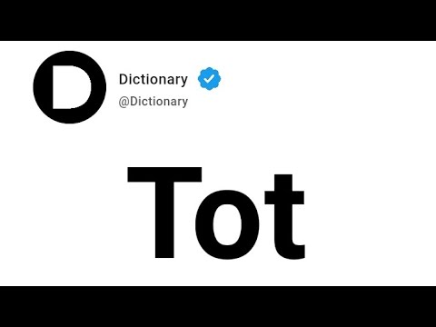 Tot Meaning In English