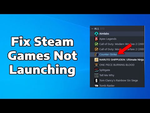 How To Fix Steam Games Not Launching/Not Opening on Windows