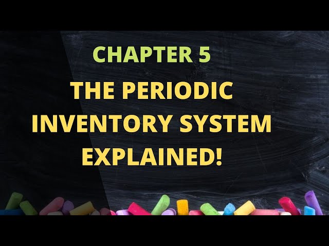 Understanding the Periodic Inventory System: A Comprehensive Guide ...
