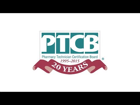 PTCB - Pharmacy Tectnician Certification Board