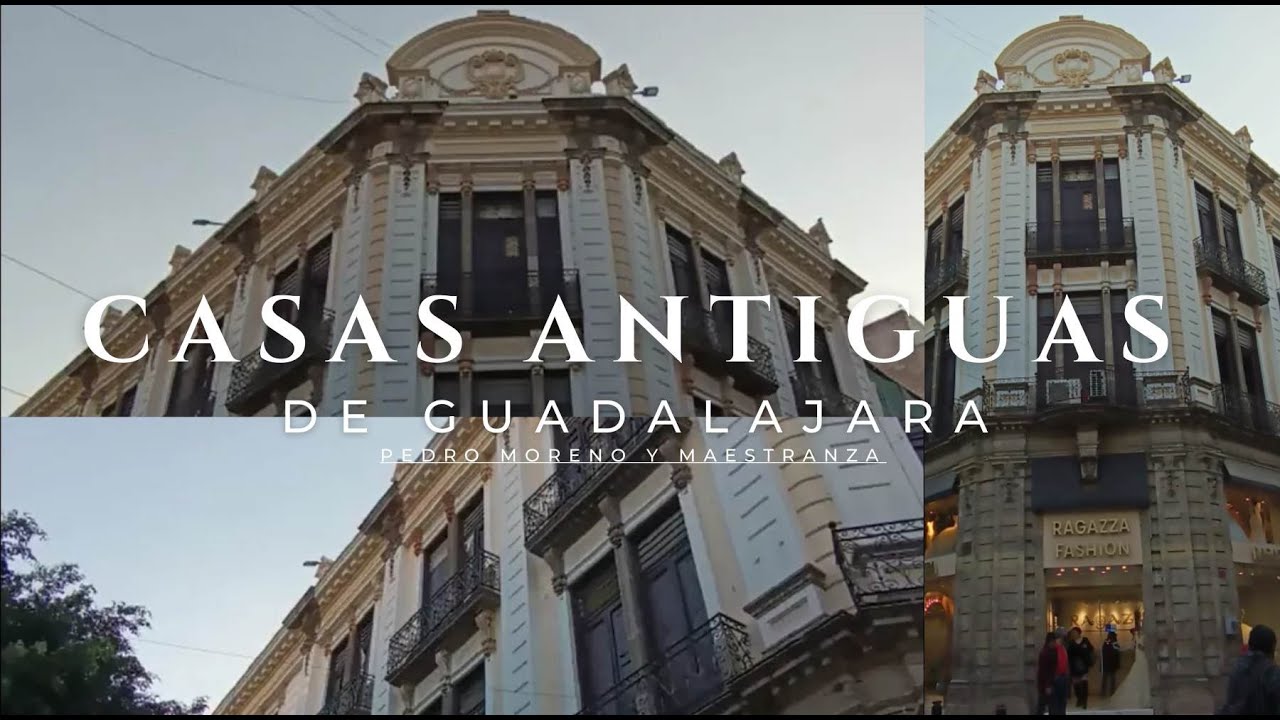 Casa Antigua de Guadalajara #2 - Pedro Moreno y Maestranza