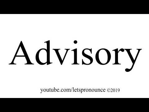 How to Pronounce Advisory