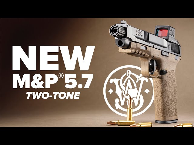 New: Smith Wesson Intros Two-Tone FDE Version of M&P 5.7 Pistol :: Guns.com