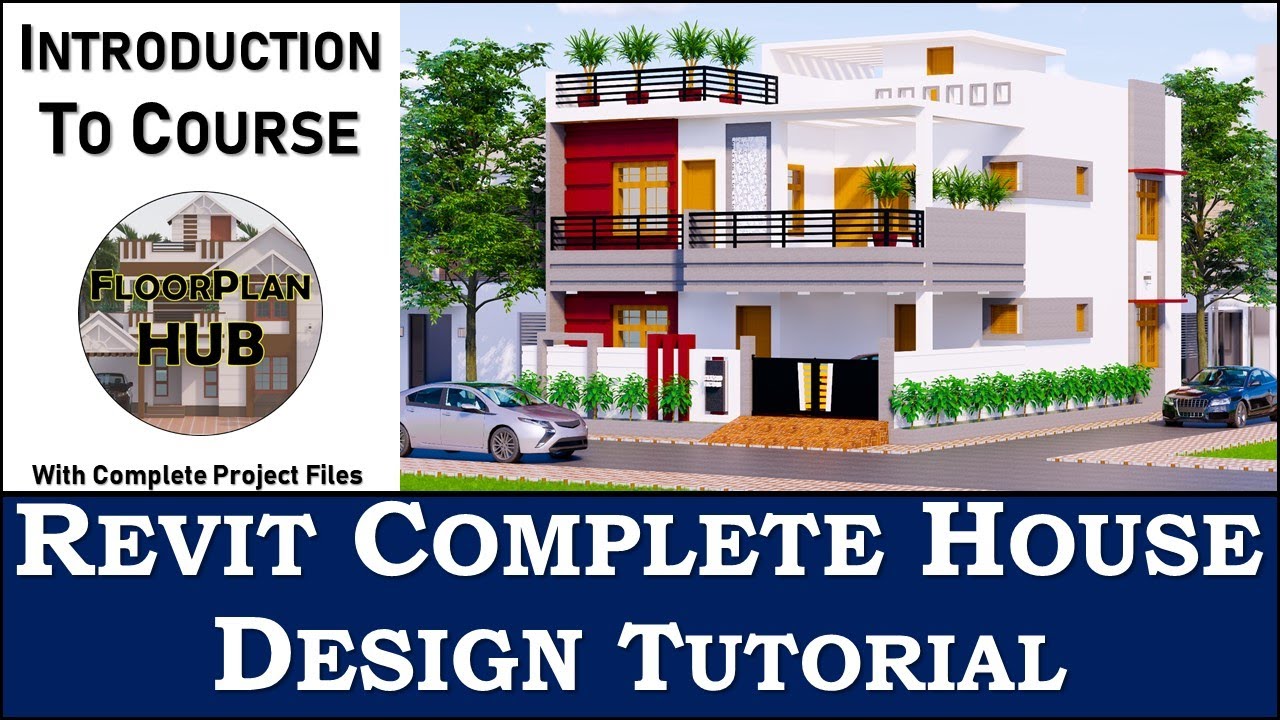 Revit Complete House Design Tutorial | Introduction to Course