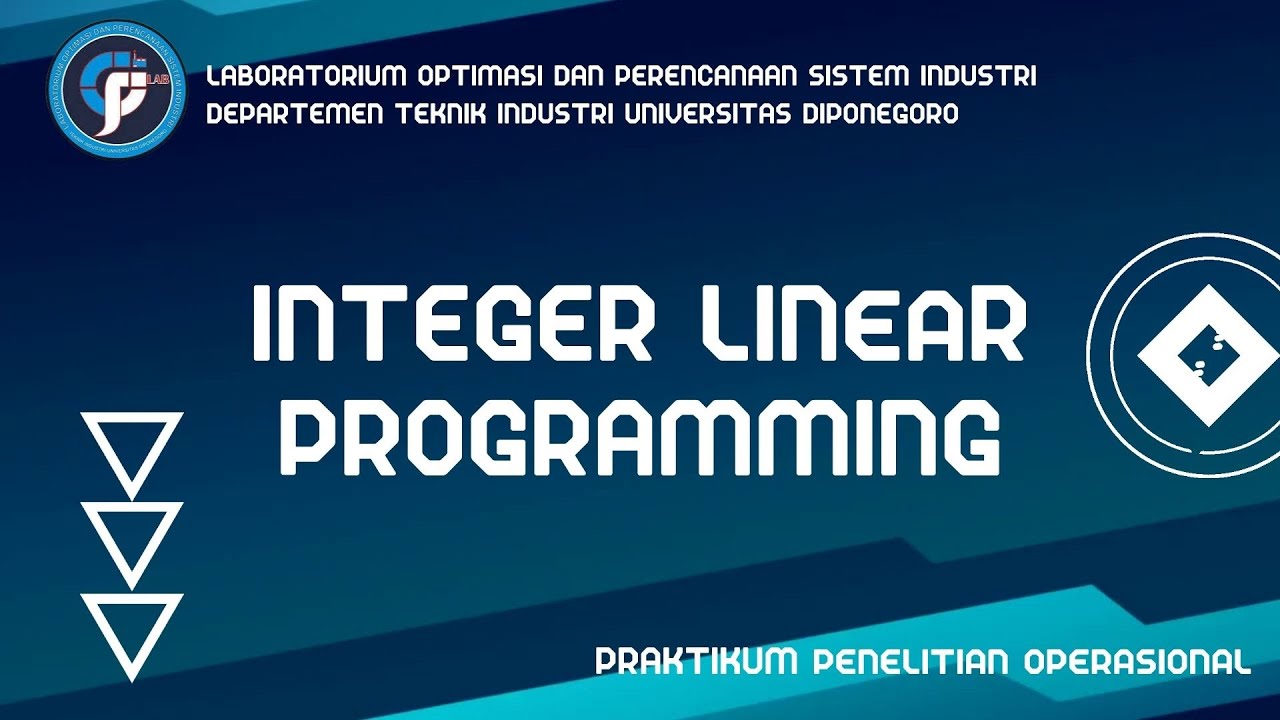 Tutorial Pengerjaan Integer Linear Programming
