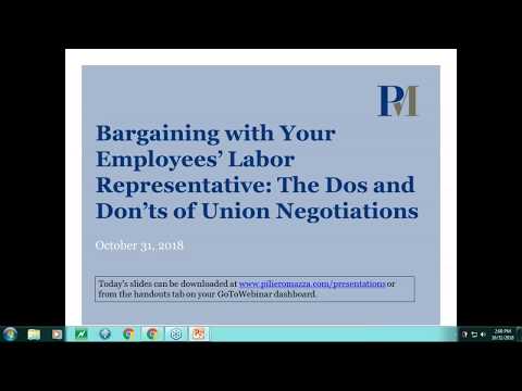 Bargaining with Your Employees’ Labor Representative: The Dos and Don’ts of Union Negotiations