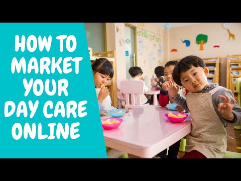 Day Care Marketing: How Do I Do Marketing Online