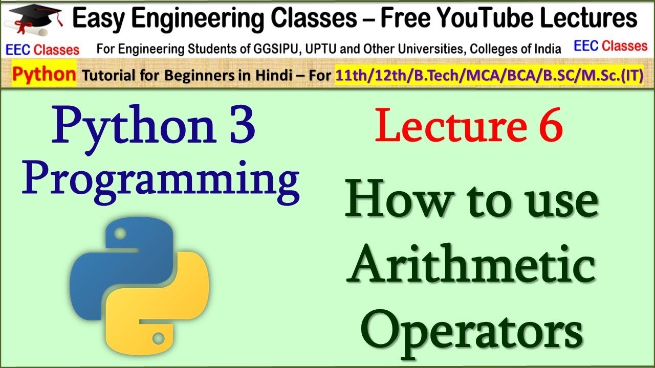 Python Tutorial Hindi 6 - Arithmetic Operators in Python 3 with Programming Examples