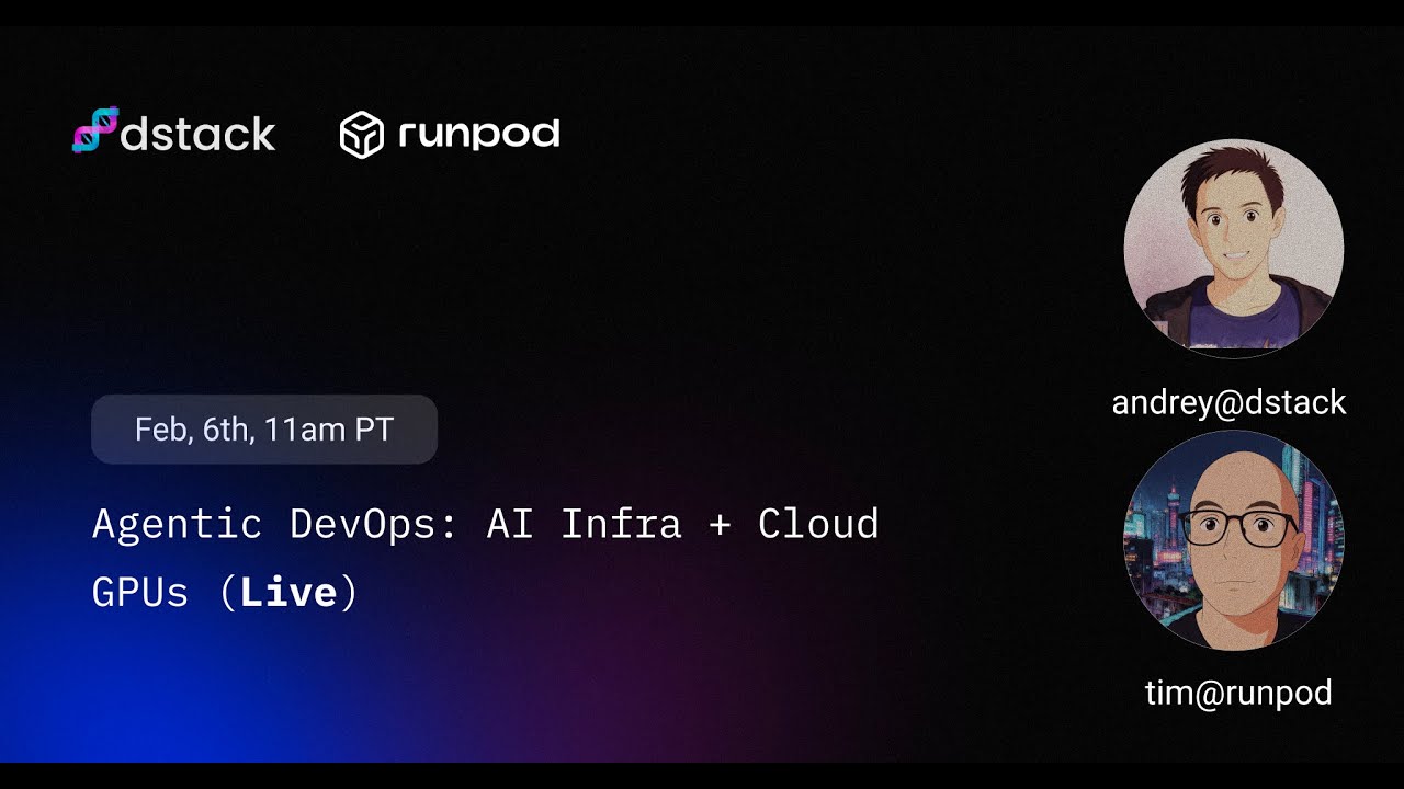 Agentic DevOps: AI Infra + Cloud GPUs (Live)