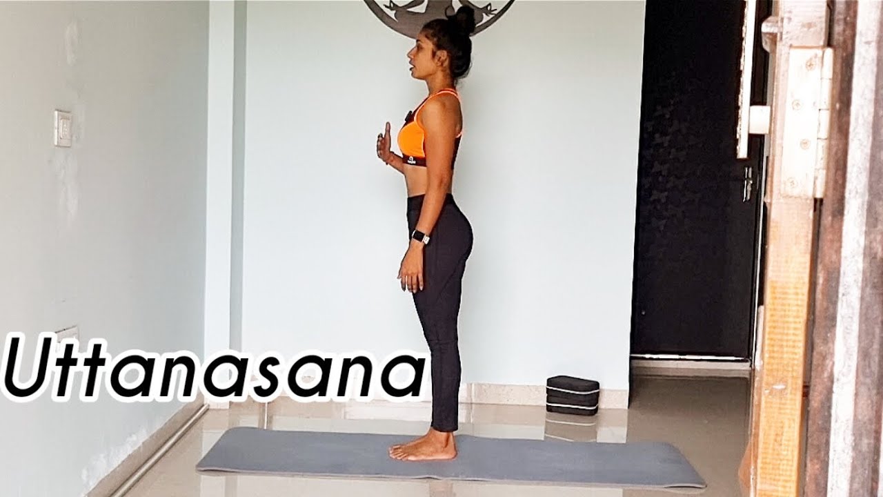 Uttanasana in Yoga | 3 benefits of Standing Forward Bend | how to prepare for Shirshasana