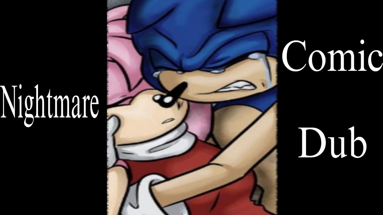 A Sonic Comic Dub: Nightmare FT: @RosyDubs