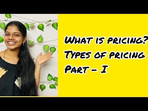 What is pricing? Types of pricing - Cost plus & Penetration pricing - Part I