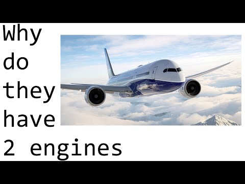 Why do planes have 2 engines instead of 4