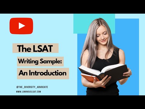 The LSAT Writing Sample: Helpful Tips
