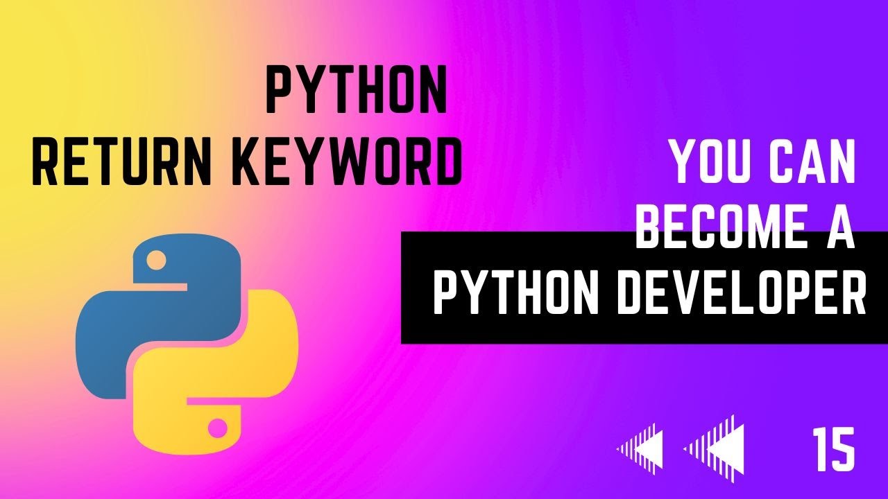 #15 Return Keyword in Python | Python Tutorial Series | EMC Academy