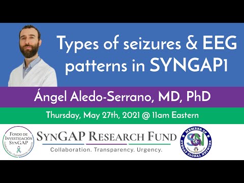 Types of Seizures and EEG Patterns in SYNGAP1 🧬 | Dr. Ángel Aledo-Serrano