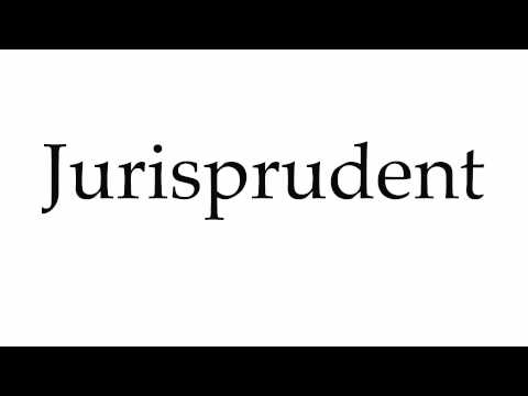 How to Pronounce Jurisprudent