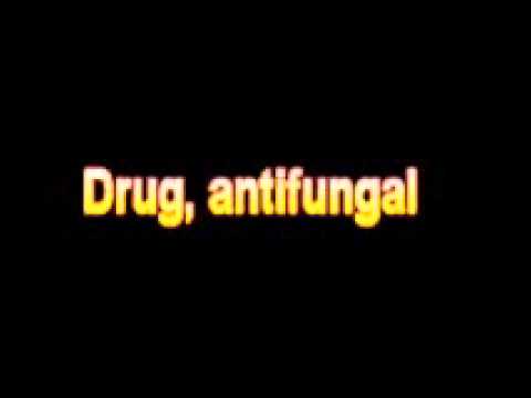 What Is The Definition Of Drug, antifungal - Medical Dictionary Free Online