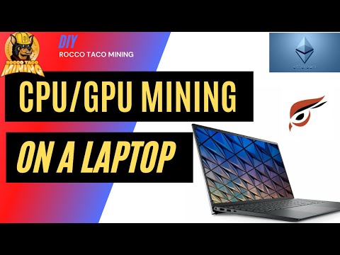Laptop CPU GPU Crypto Mining