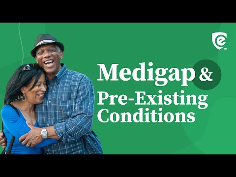 What to Know About Pre-Existing Conditions and Medicare Supplements