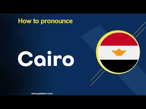 How to Pronounce Cairo in English Correctly