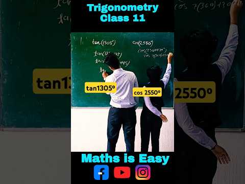 Trigonometry Class 11 🔥| Maths Challenge| Trigonometric Functions Angles Trick #ytshorts #shorts #yt