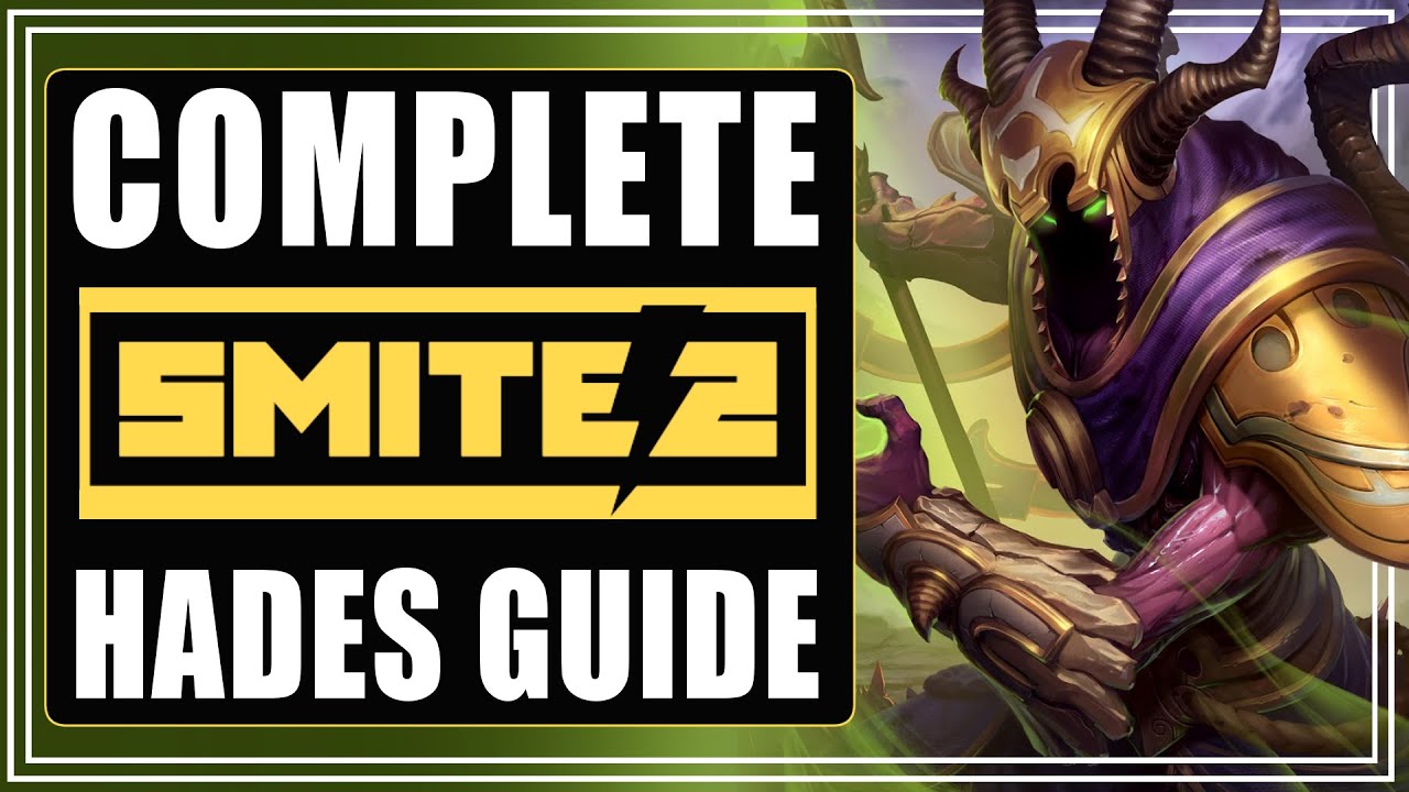 SMITE 2 HADES GUIDE | How to play - Where to play - What to build