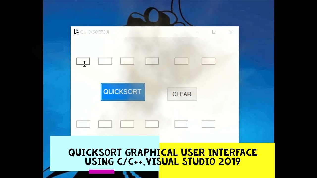 QUICKSORT ALGORITHM GUI || USING C/C++ || VISUAL STUDIO 2019 || GRAPHICAL USER INTERFACE