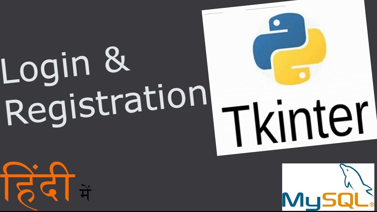 Login and Registration with tkinter Python in Hindi | Login System with Tkinter Part -1 | MySQL