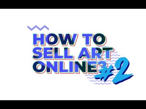 How to sell art online - 3 strategies to sell art online.