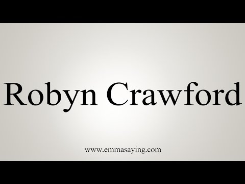 How To Pronounce Robyn Crawford