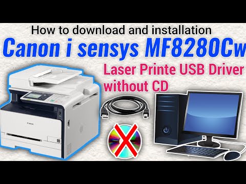 How to Download and install Canon i sensys MF8280Cw Printer USB Driver On windows laptop and pc.