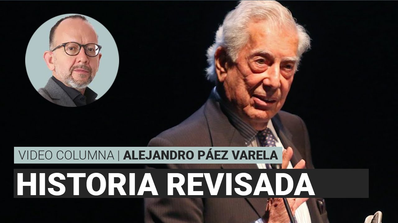 Historia revisada, por Alejandro Páez Varela / video columna ...