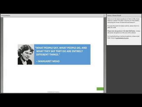 It's What Customers Do That Matters: Unlocking the Power of Observational Research