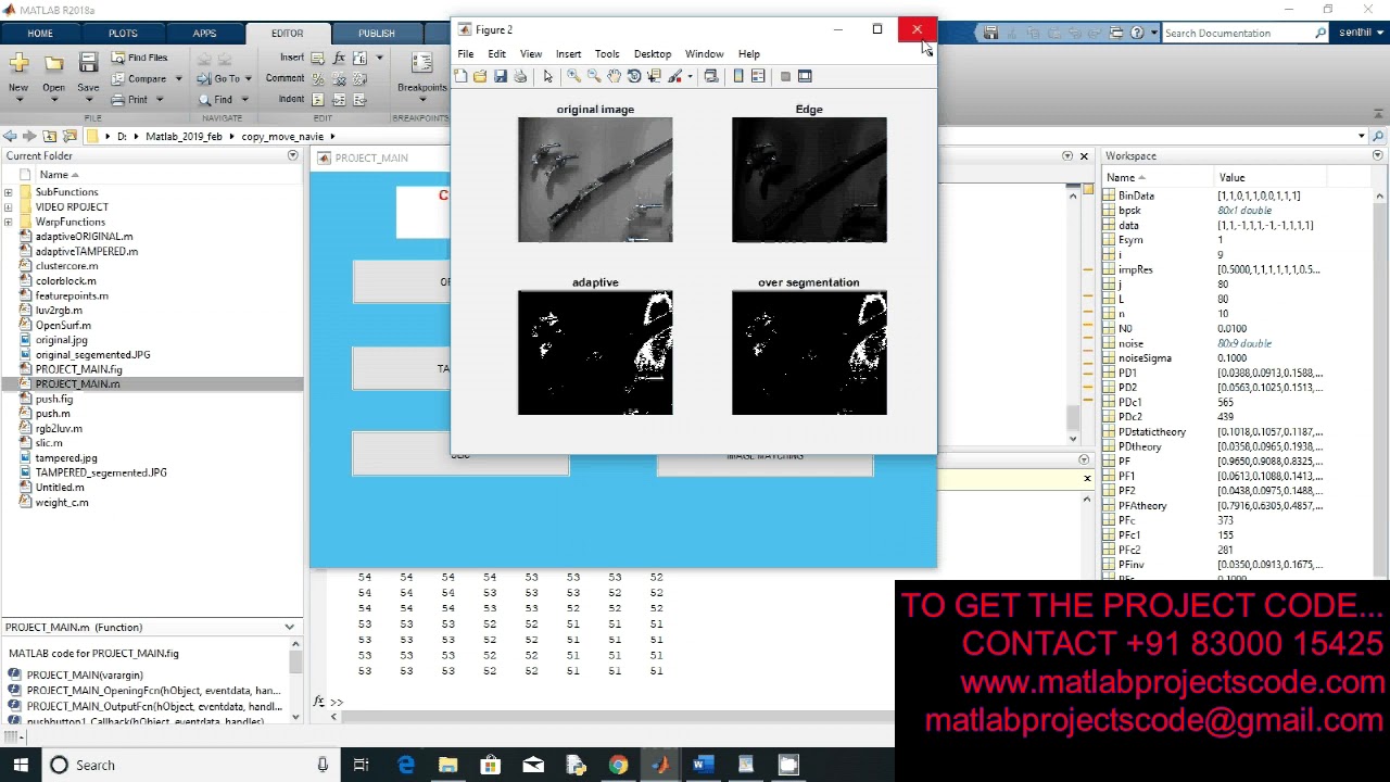 COPY MOVE FORGERY DETECTION USING IMAGE PROCESSING TECHNIQUE