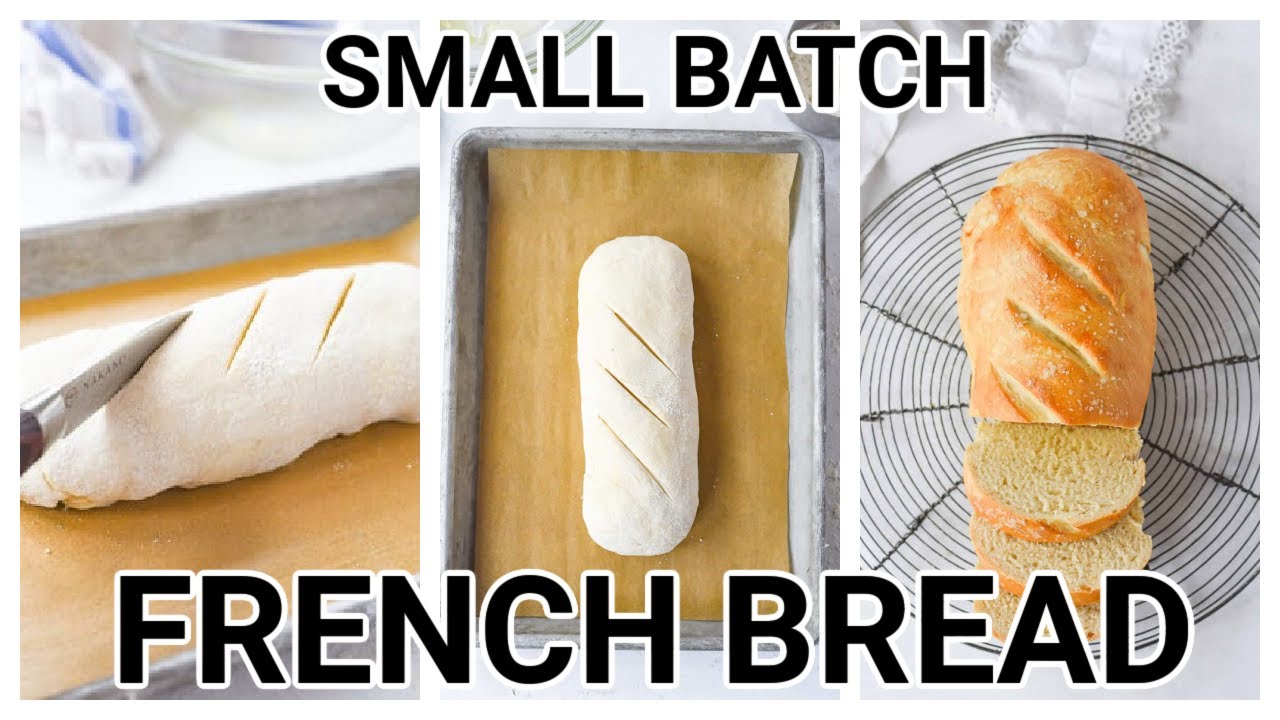 Easy Small Batch French Bread Recipe (one small loaf)